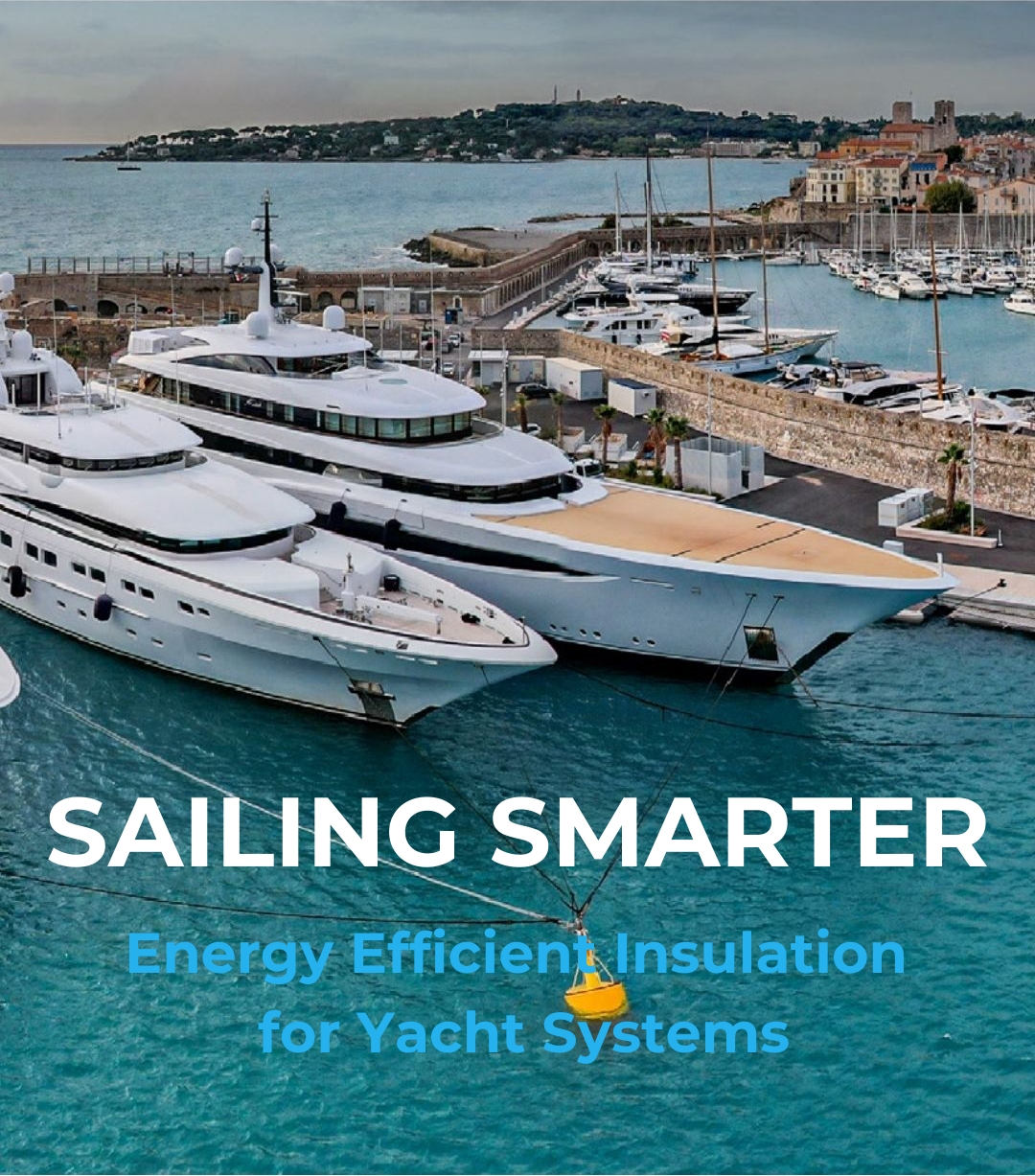 Sailing Smarter - Energy Efficient Insulation for Yacht Systems - Titan ...